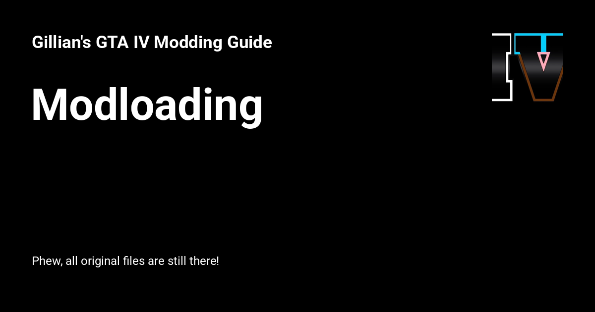 Modloading - Gillian's GTA IV Modding Guide